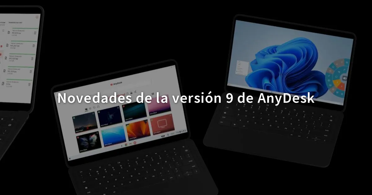 Novedades de la versión 9 de AnyDesk